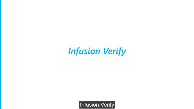 Streamio - 2. Infusion Verify v2